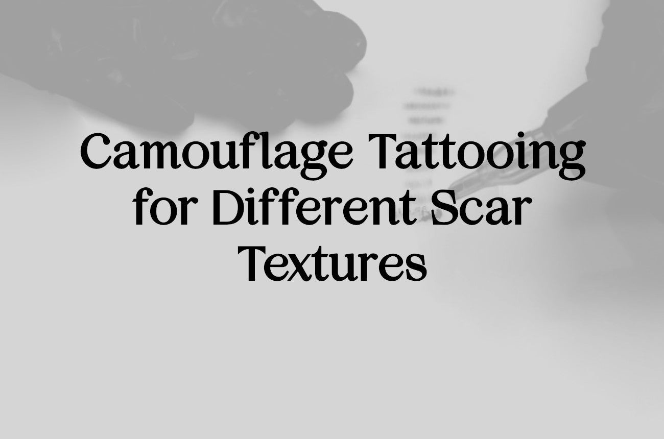 Customizing Camouflage for Scar Texture – NUE Professional